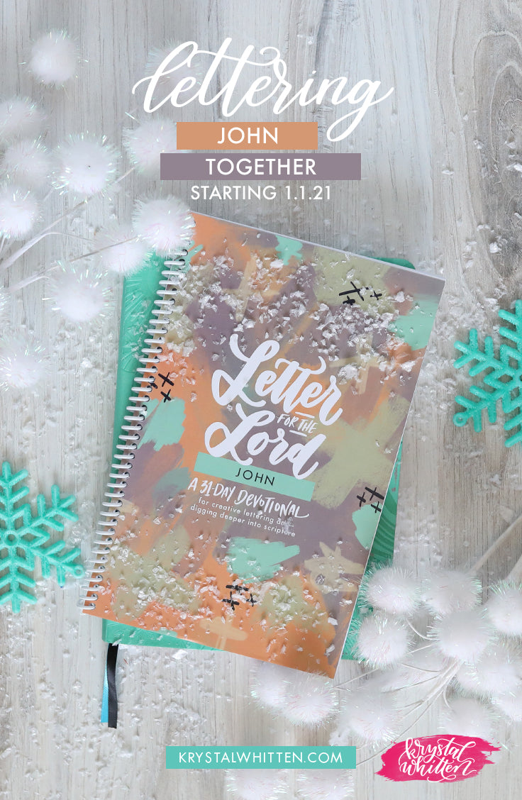 Letter for the Lord Lettering Plan - Krystal Whitten Studio