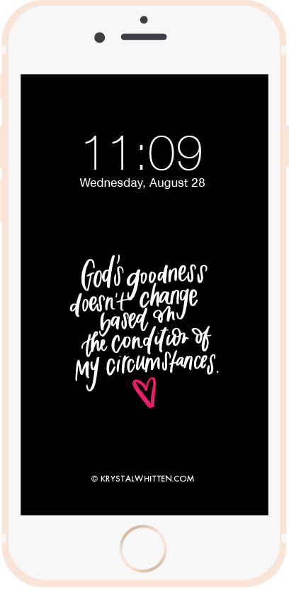 God's Goodness Lock Screen (8/19) - Krystal Whitten Studio