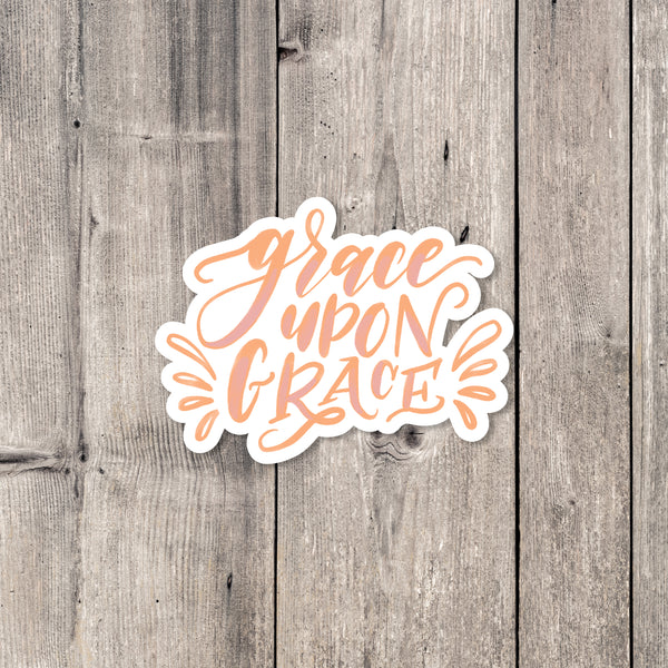 "Grace Upon Grace" sticker - Krystal Whitten Studio